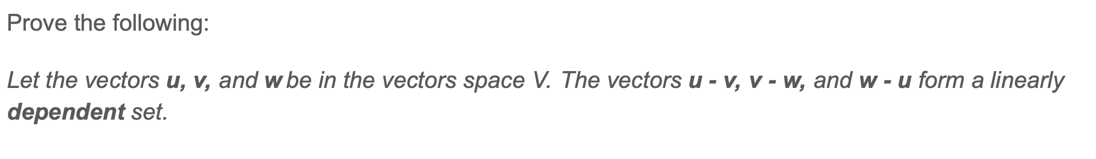 Solved Prove the following: Let the vectors u,v, and w be in | Chegg.com