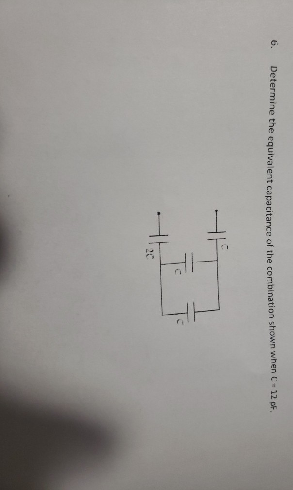 Solved 6. Determine the equivalent capacitance of the com | Chegg.com Solved 6. Determine the equivalent capacitance of the com | Chegg.com