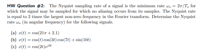 Solved HW Question #2: The Nyquist sampling rate of a signal | Chegg.com