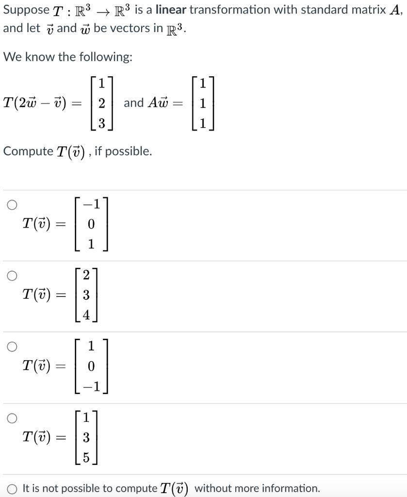 Solved Suppose T : R3 + R3 is a linear transformation with | Chegg.com
