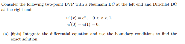 Solved Consider the following two-point BVP with a Neumann | Chegg.com