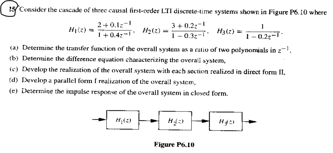 Solved 25 Consider the cascade of threc causal first-order | Chegg.com