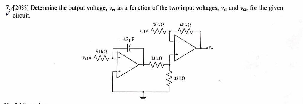 Solved 7. (20%] Determine the output voltage, Vo, as a | Chegg.com