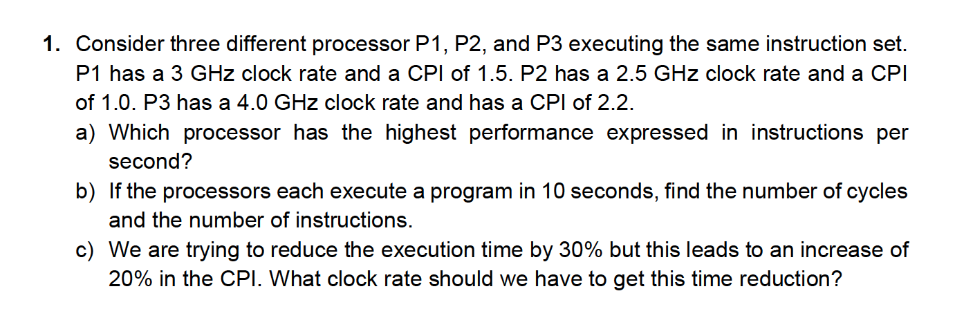 Solved 1. Consider three different processor P1, P2, and P3 | Chegg.com