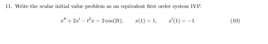 Solved 11. Write the scalar initial value problem as an | Chegg.com