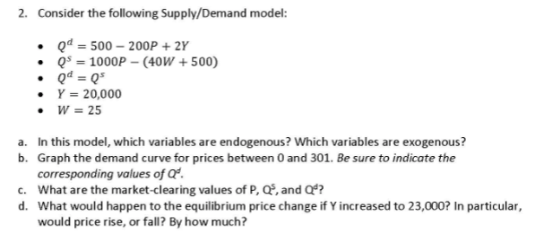 Solved 2. Consider the following Supply/Demand model: - | Chegg.com