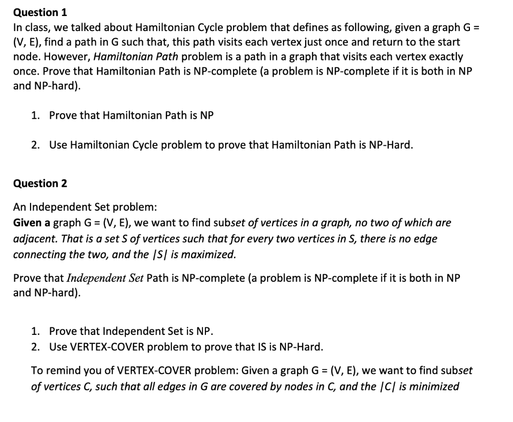 Solved Question 1 In class, we talked about Hamiltonian | Chegg.com