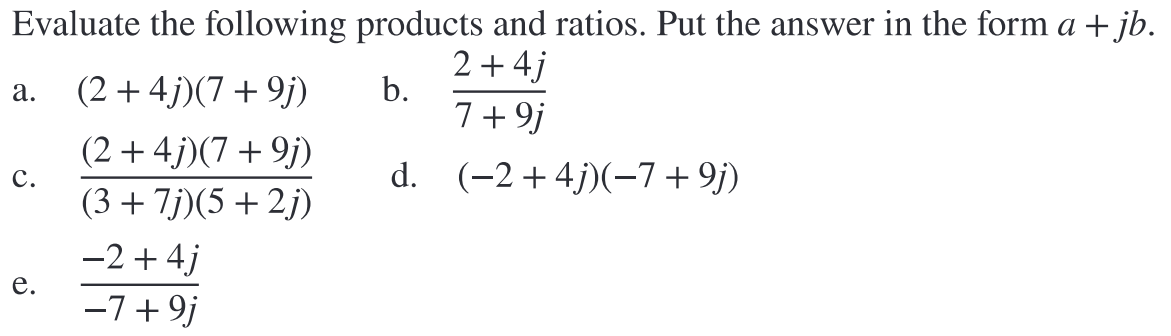 Solved Evaluate the following products and ratios. Put the | Chegg.com