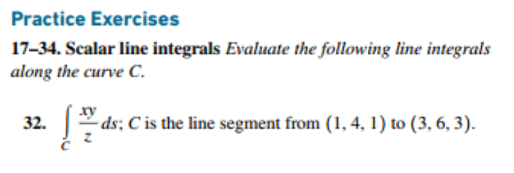 Solved Practice Exercises 17-34. Scalar line integrals | Chegg.com