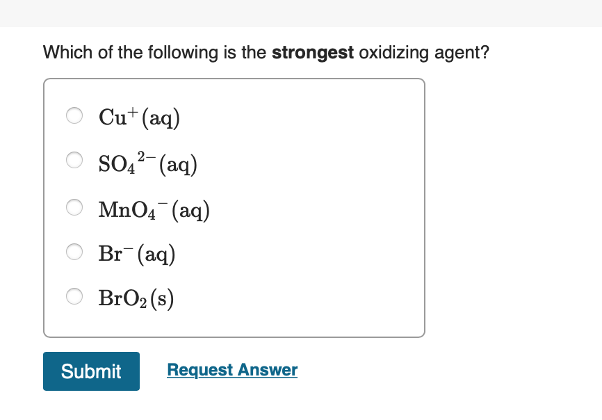 Solved Which of the following is the strongest oxidizing | Chegg.com