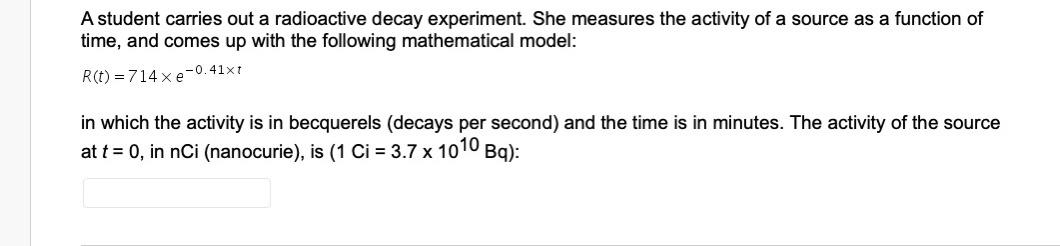 Solved A student carries out a radioactive decay experiment. | Chegg.com