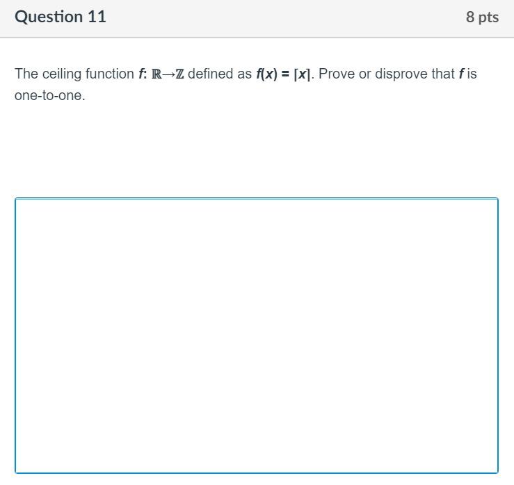 Solved Question 11 8 pts The ceiling function f: R-Z defined | Chegg.com