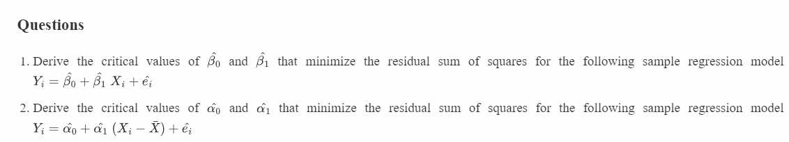 Solved 1. Derive the critical values of β^0 and β^1 that | Chegg.com