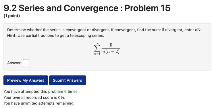 Solved 9.2 Series and Convergence : Problem 15 (1 point) | Chegg.com