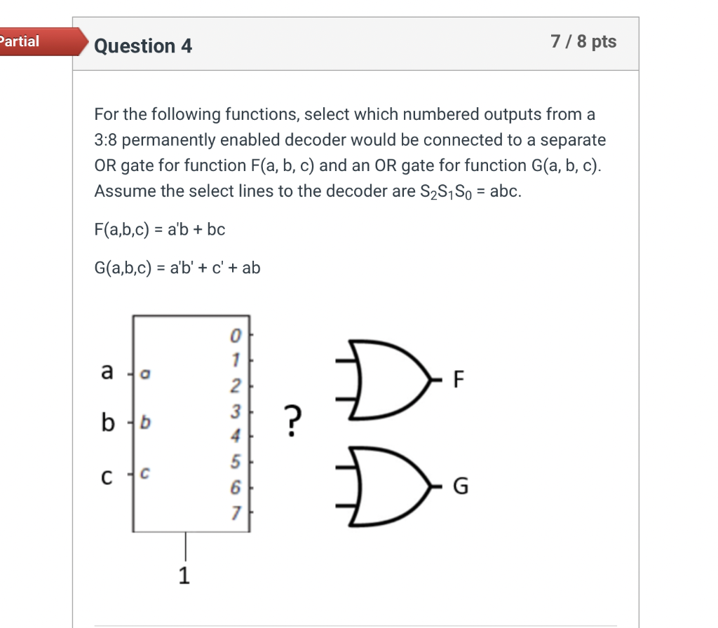 Solved Partial Question 4 7/8 pts For the following | Chegg.com