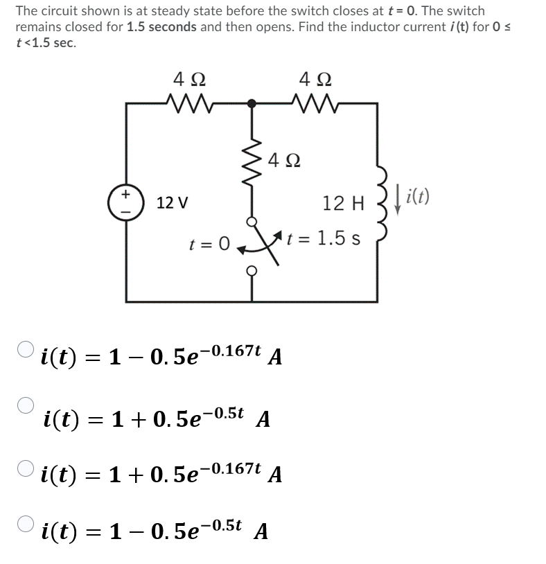 Solved The Circuit Shown Is At Steady State Before The