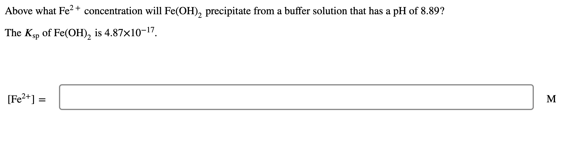 Solved Above what Fe2+ concentration will Fe(OH)2 | Chegg.com