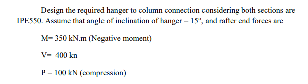 Solved Design the required hanger to column connection | Chegg.com
