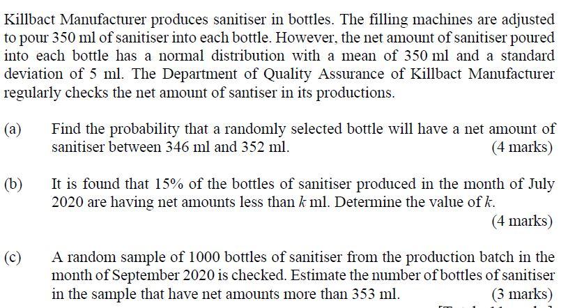 Solved Killbact Manufacturer produces sanitiser in bottles. | Chegg.com