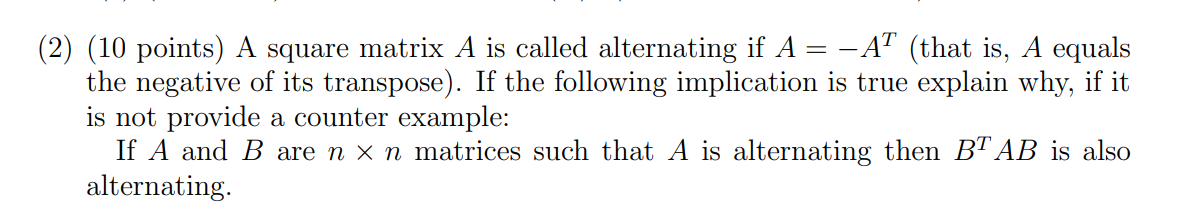 Solved (2) (10 points) A square matrix A is called | Chegg.com