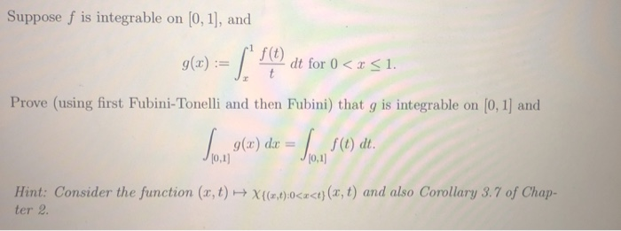 Solved Suppose f is integrable on [0, 1], and dt for 0