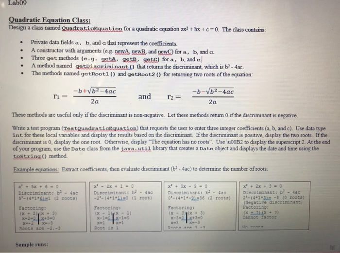 Solved Write a test program (TestQuadraticEquation)that | Chegg.com