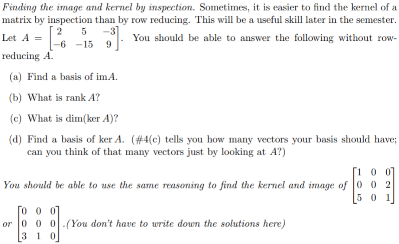 Solved Finding the image and kernel by inspection. | Chegg.com