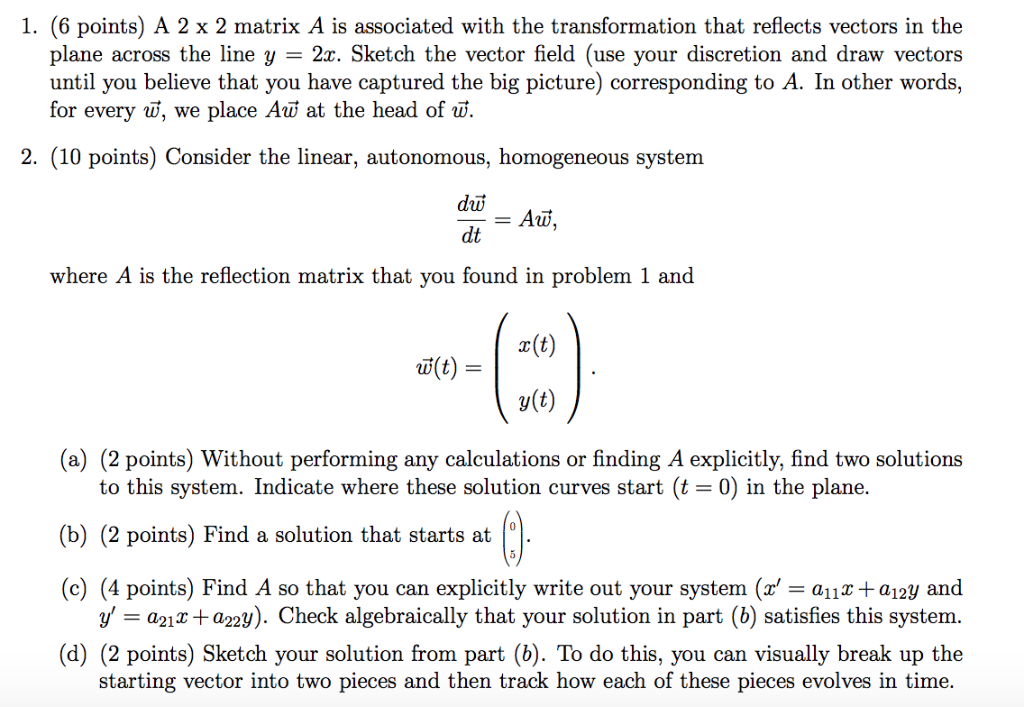 Solved 1. (6 points) A 2 x 2 matrix A is associated with the | Chegg.com