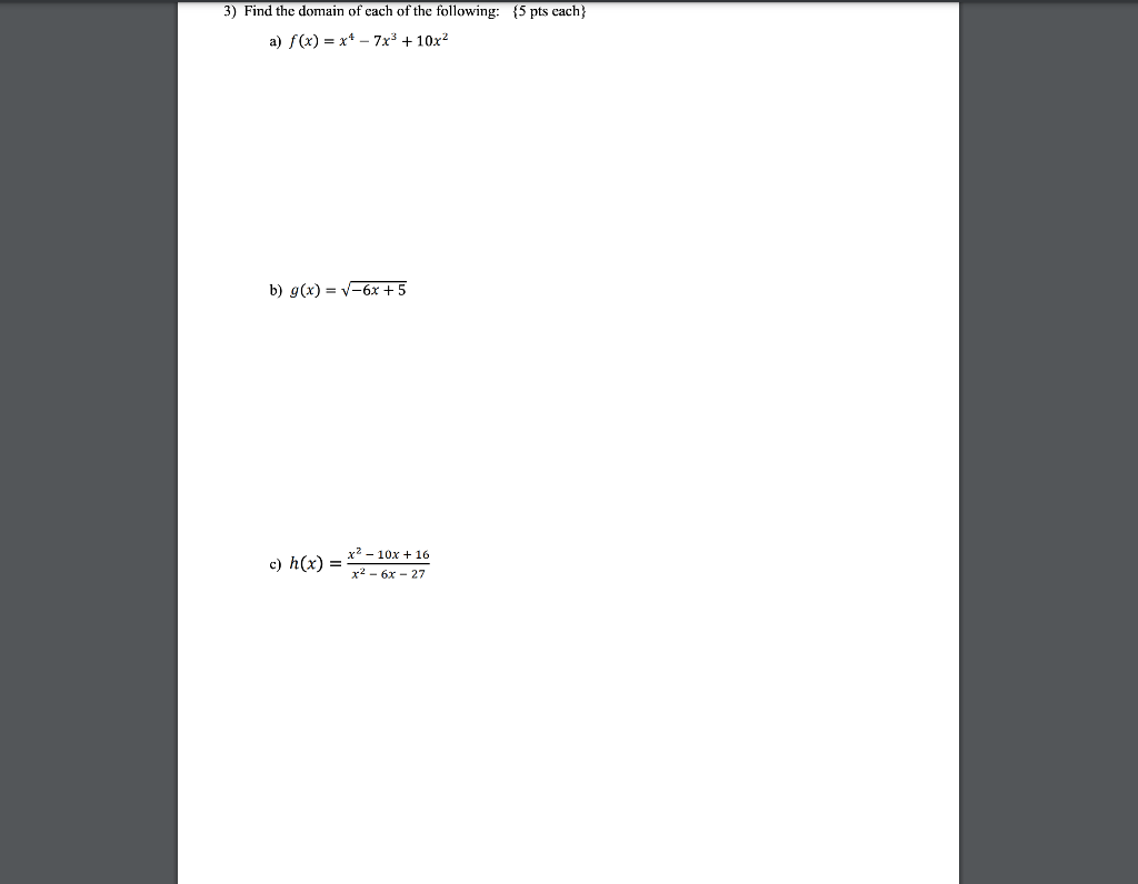 Solved 3) Find the domain of each of the following: {5pts | Chegg.com