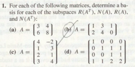 Solved For each of the following matrices, determine a basis | Chegg.com