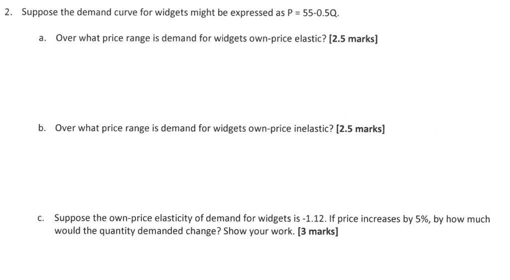 Solved 2. Suppose the demand curve for widgets might be | Chegg.com