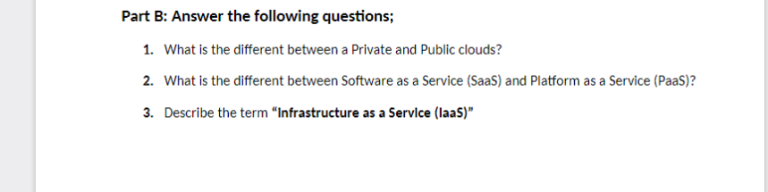 Solved Part B: Answer the following questions; 1. What is | Chegg.com