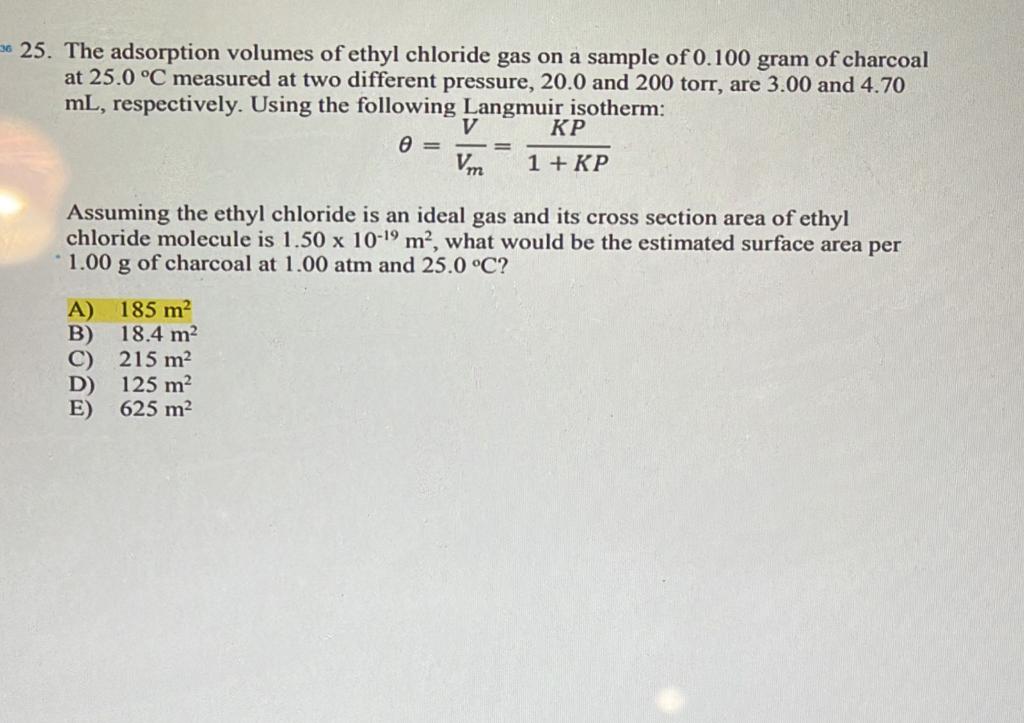 Solved The adsorption volumes of ethyl chloride gas on a | Chegg.com