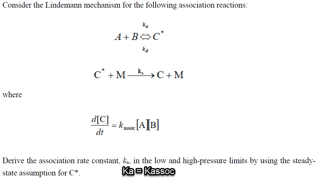 Solved Consider the Lindemann mechanism for the following | Chegg.com