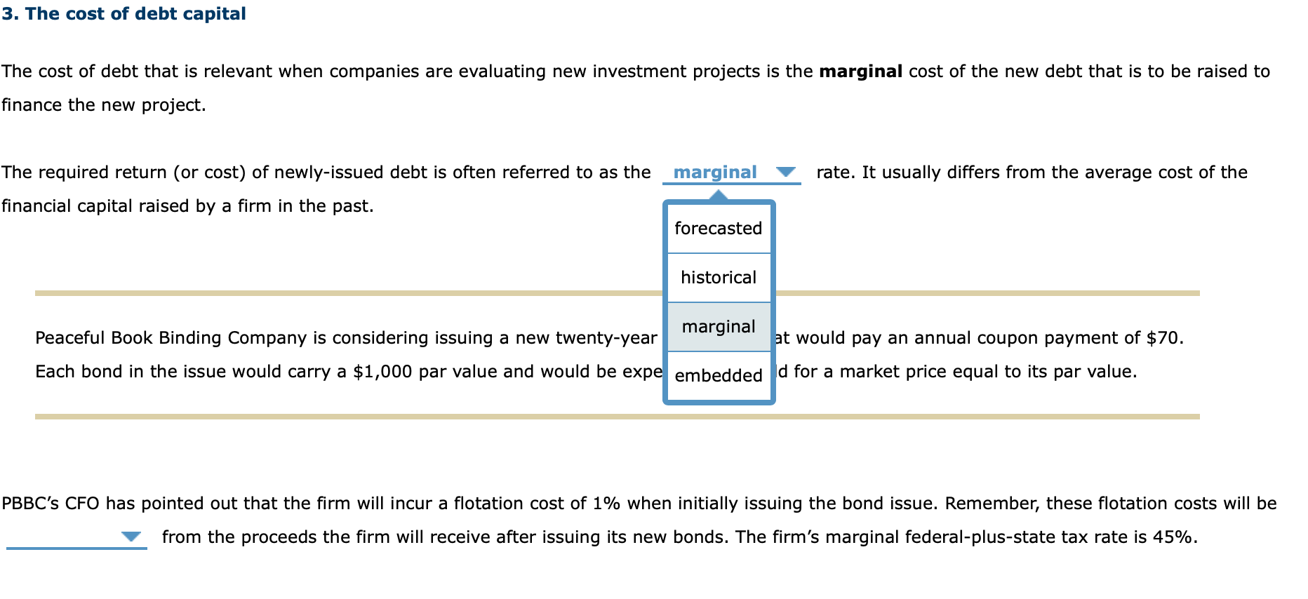 Solved The cost of debt that is relevant when companies are | Chegg.com