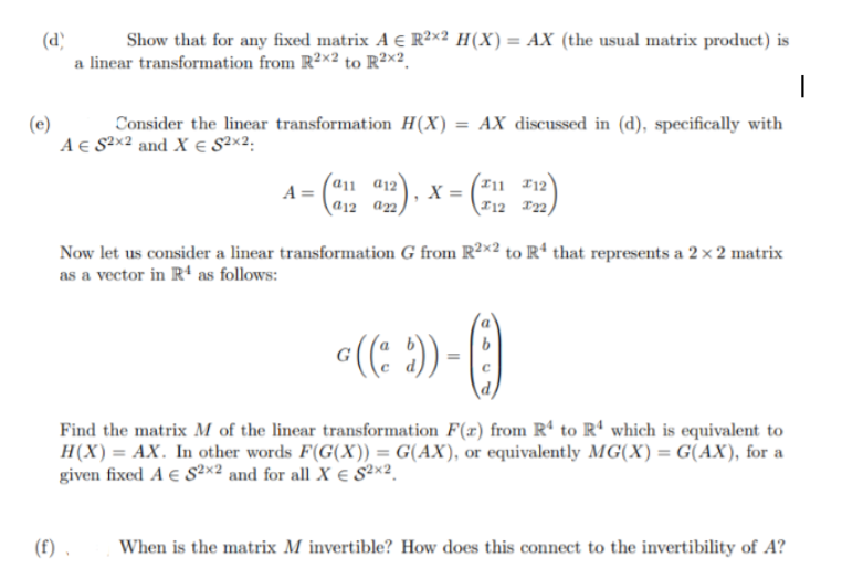 Solved (d Show that for any fixed matrix A € R2X2 H(X) = AX | Chegg.com