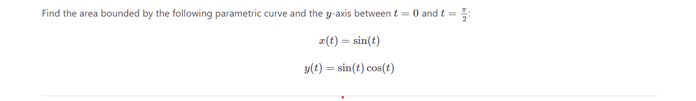 Solved Find the area bounded by the following parametric | Chegg.com