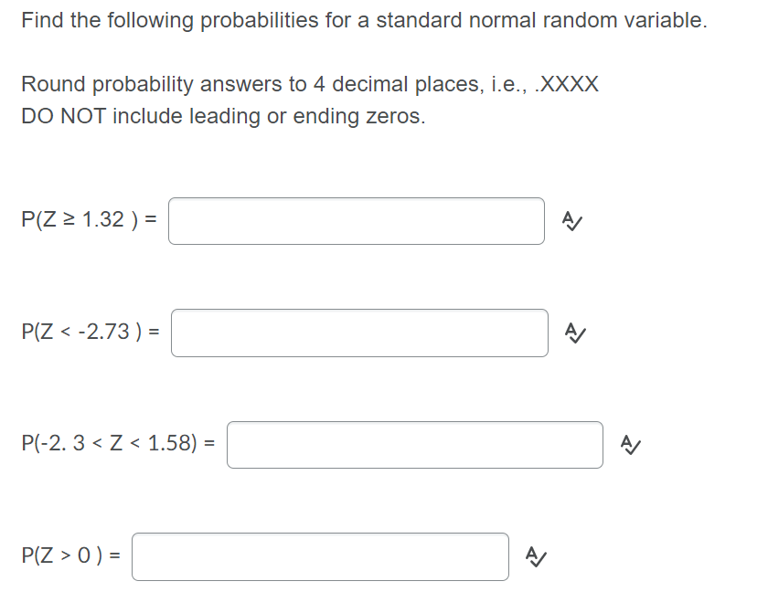 Solved Find the following probabilities for a standard | Chegg.com