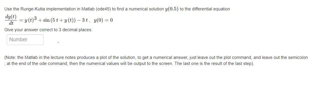 Solved Use the Runge-Kutta implementation in Matlab (ode45) | Chegg.com