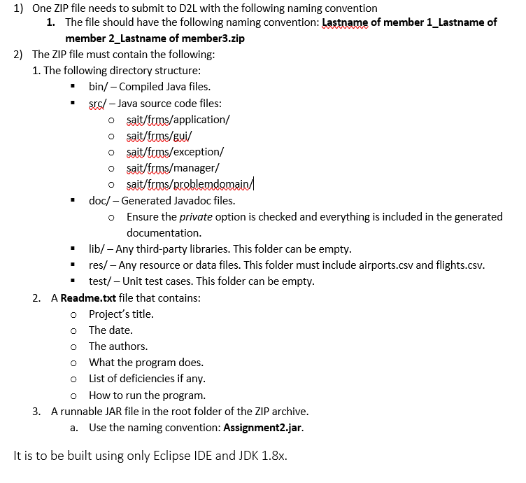 1) One ZIP file needs to submit to D2L with the | Chegg.com