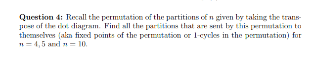 Solved Question 4: Recall the permutation of the partitions | Chegg.com