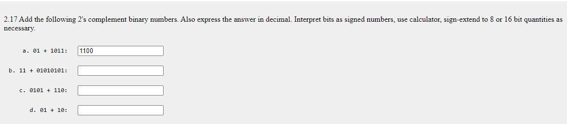 2.17 Add the following 2's complement binary numbers. | Chegg.com