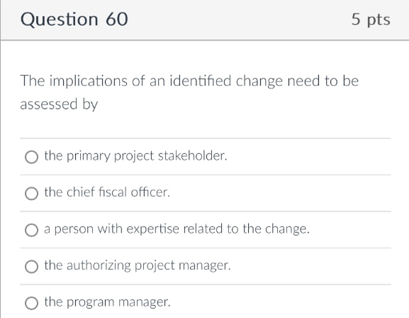 Solved Question 60The implications of an identified change | Chegg.com