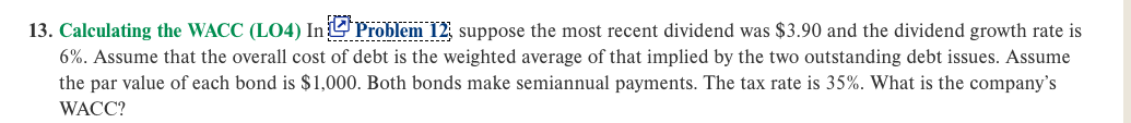 Solved 13. Calculating the WACC (L04) InL Problem 12 suppose | Chegg.com