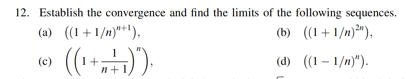 Solved 12. Establish the convergence and find the limits of | Chegg.com