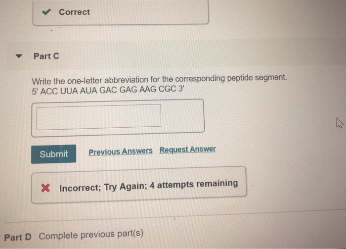 Solved Correct Part C Write the one-letter abbreviation for | Chegg.com