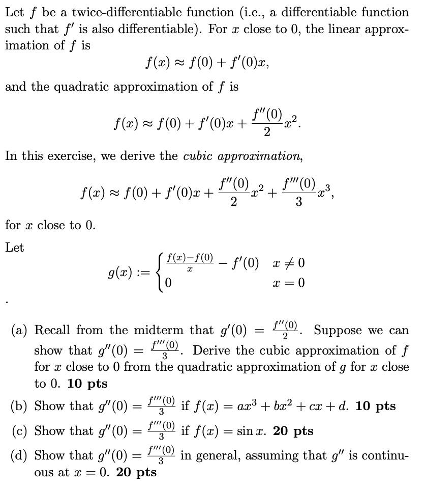 Solved Let f be a twice-differentiable function (i.e., a | Chegg.com