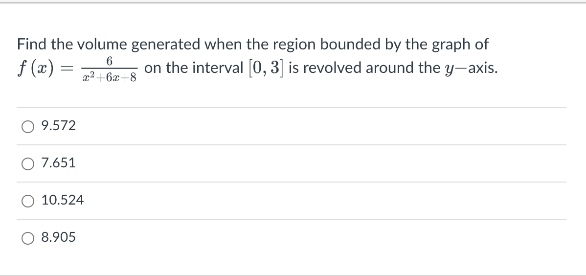 Solved Find the volume generated when the region bounded by | Chegg.com