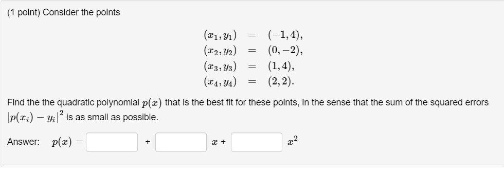 Solved (1 point) Consider the points (x1, y1) (x2, y2) (23, | Chegg.com