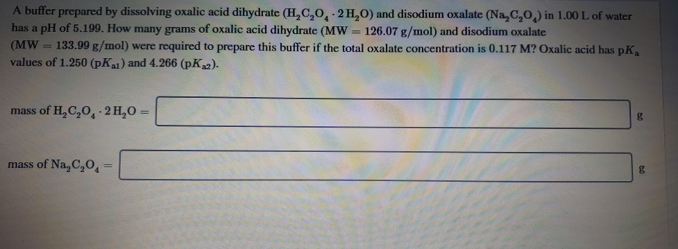 Solved A buffer prepared by dissolving oxalic acid dihydrate | Chegg.com